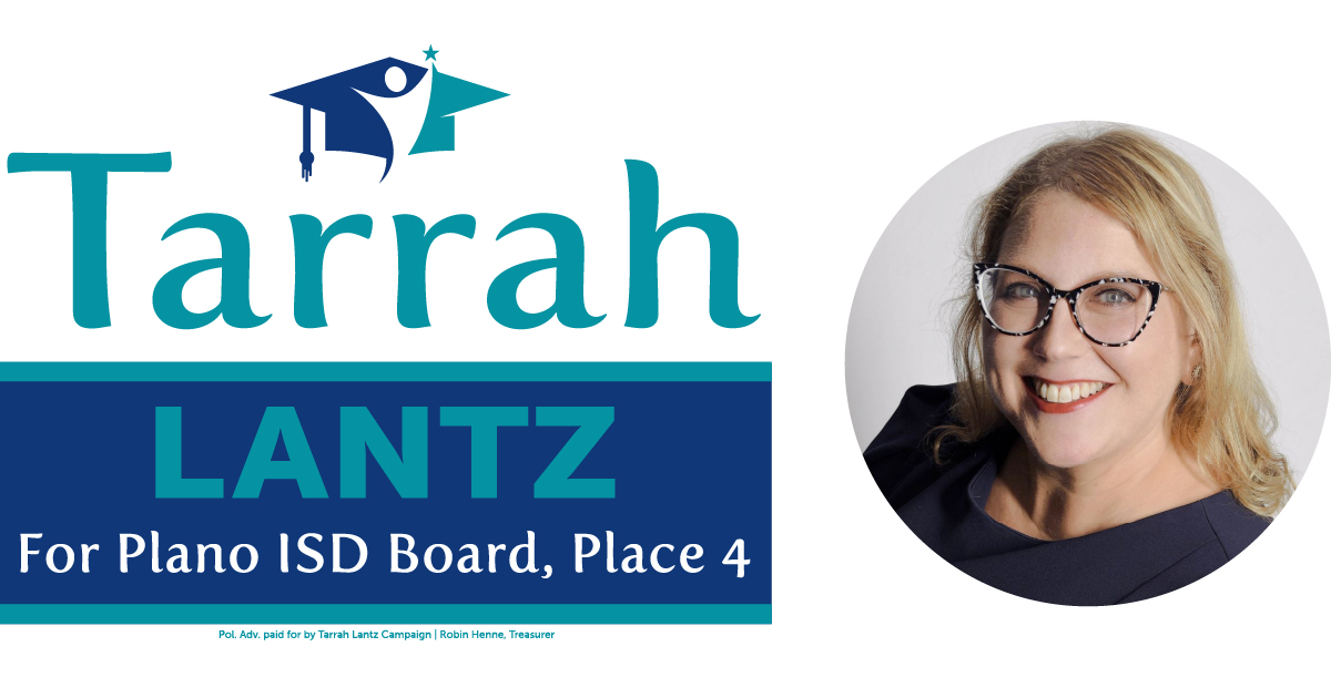 Home - Tarrah Lantz for Plano ISD, Place 4